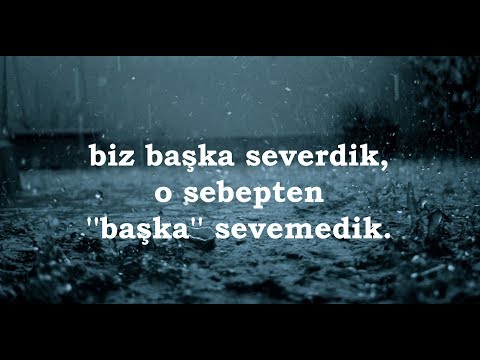 Biz Başka Severdik (Serdar Tuncer'in Sesinden)
