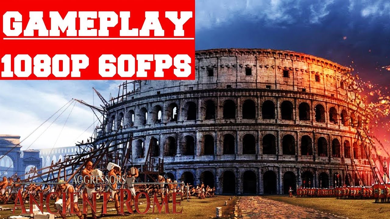 Aggressors Ancient Rome Gameplay (PC) - YouTube