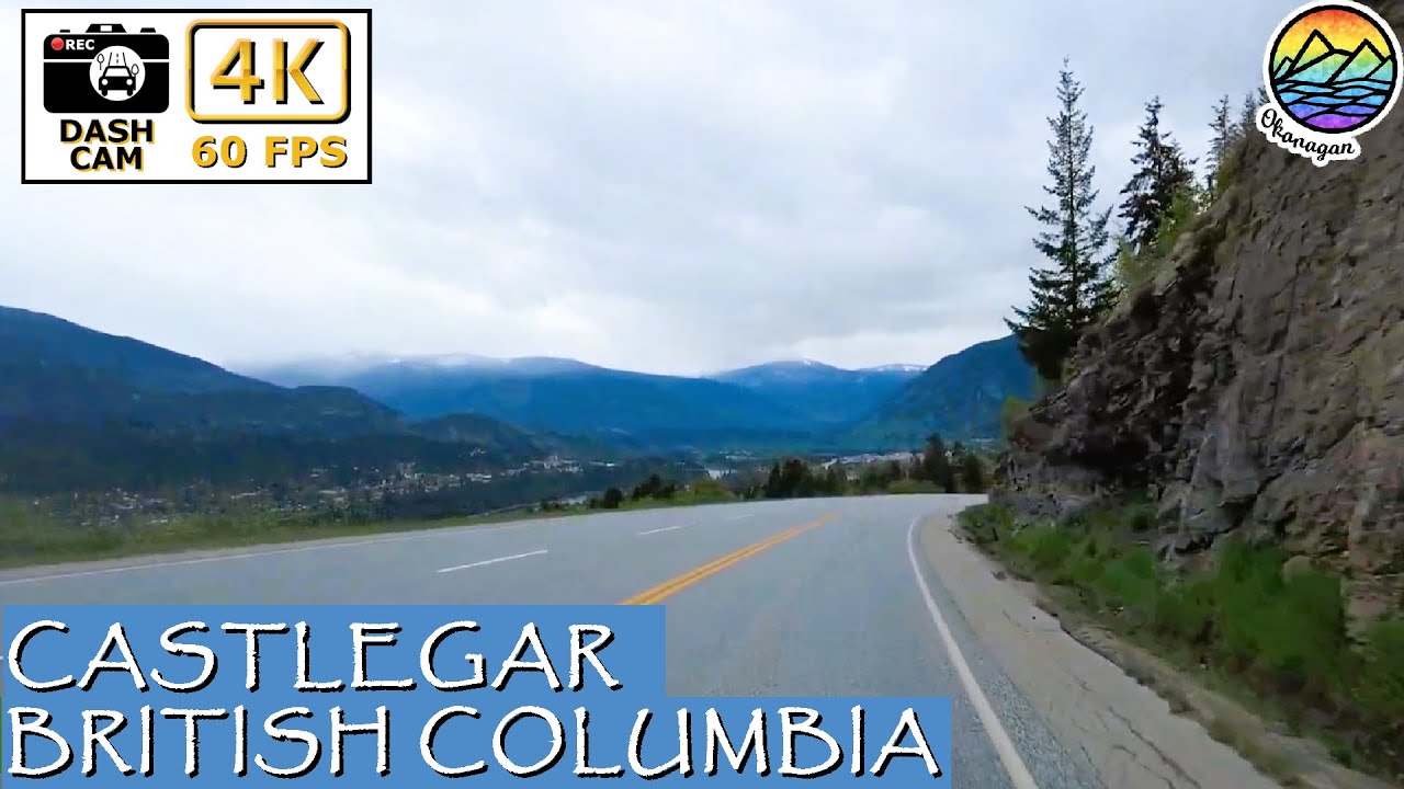 Driving Through Castlegar, British Columbia in 4K - Scenic Mountain ...
