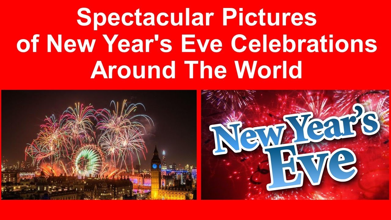 spectacular pictures of New Year's Eve celebrations around the world ...
