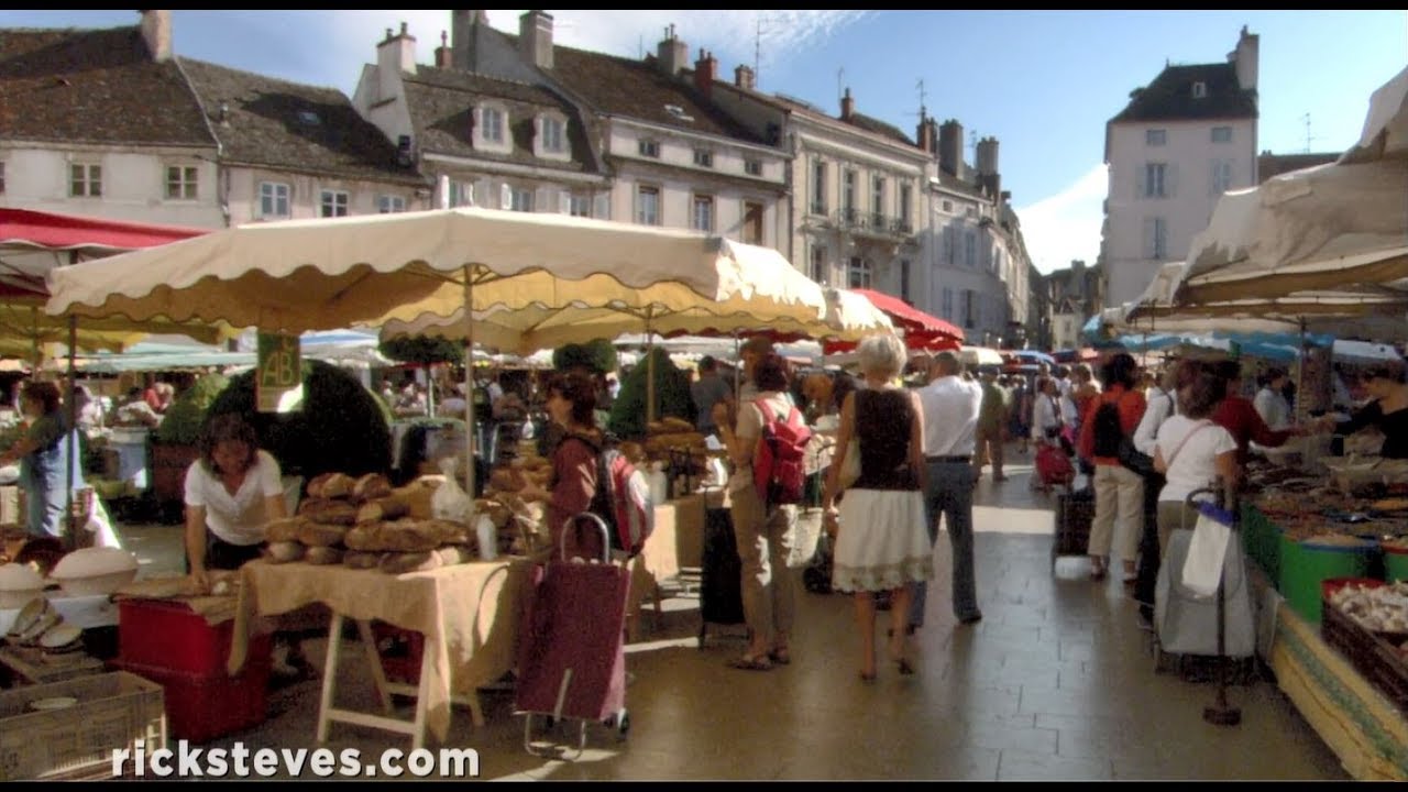Beaune, France: Market Day - Rick Steves' Europe Travel Guide - Travel ...