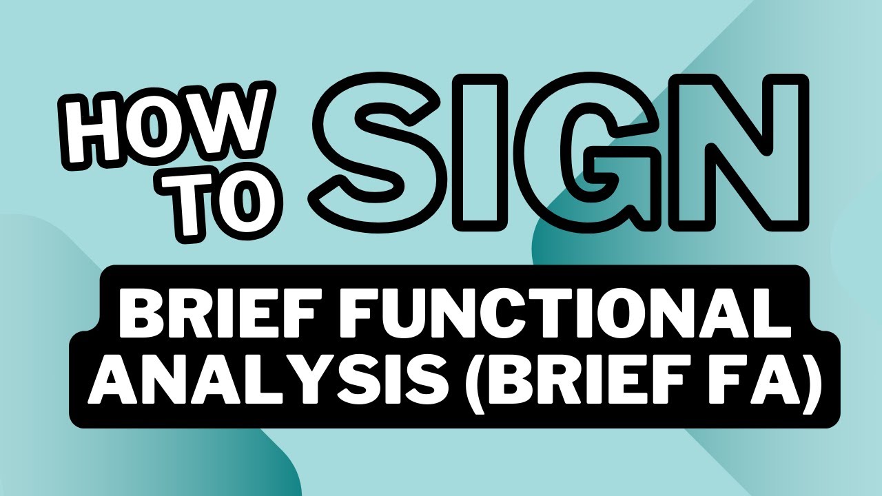 Brief Functional Analysis (Brief FA) - How to Sign ABA Terms in ...