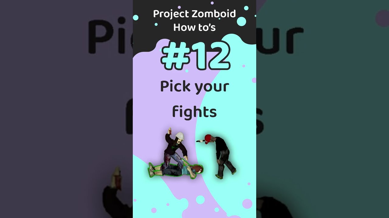 Project Zomboid Tips 12 Pick Your Fights In Project Zomboid Shorts project-zomboid-tips-12-pick-your-fights-in-project-zomboid-shorts