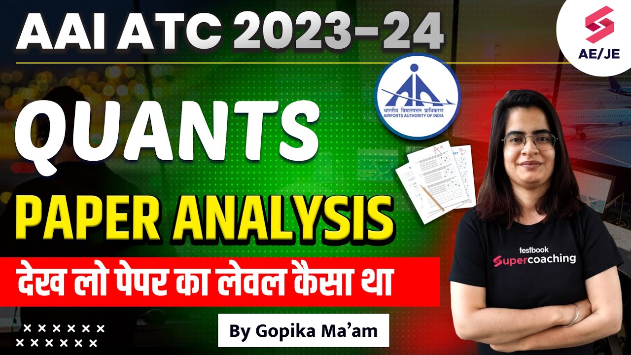 AAI ATC Exam Analysis 2023 | AAI ATC Quants Paper Analysis | AAI JE ATC ...