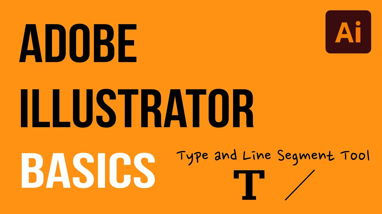 Adobe Illustrator Basics Type And Line Segment Tool YouTube adobe-illustrator-basics-type-and-line-segment-tool-youtube