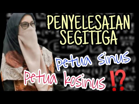 ADD MATH - Penyelesaian Segi Tiga (solution of triangle) - petua sinus ...