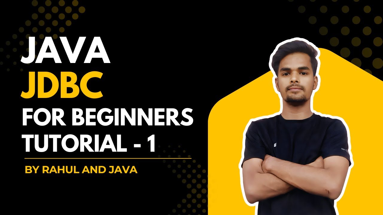Jdbc Full Course Lesson 1 What Is Jdbc In Java Java To Mysql Database Connection Explained