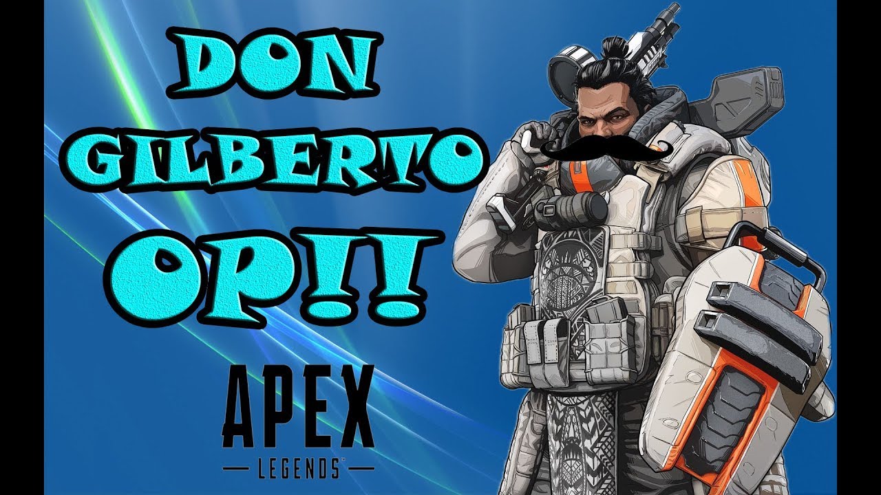 DON GILBERTO ESTA ROTISIMO EN SOLOS!! | APEX LEGENDS | ALEX POCHUCK ...