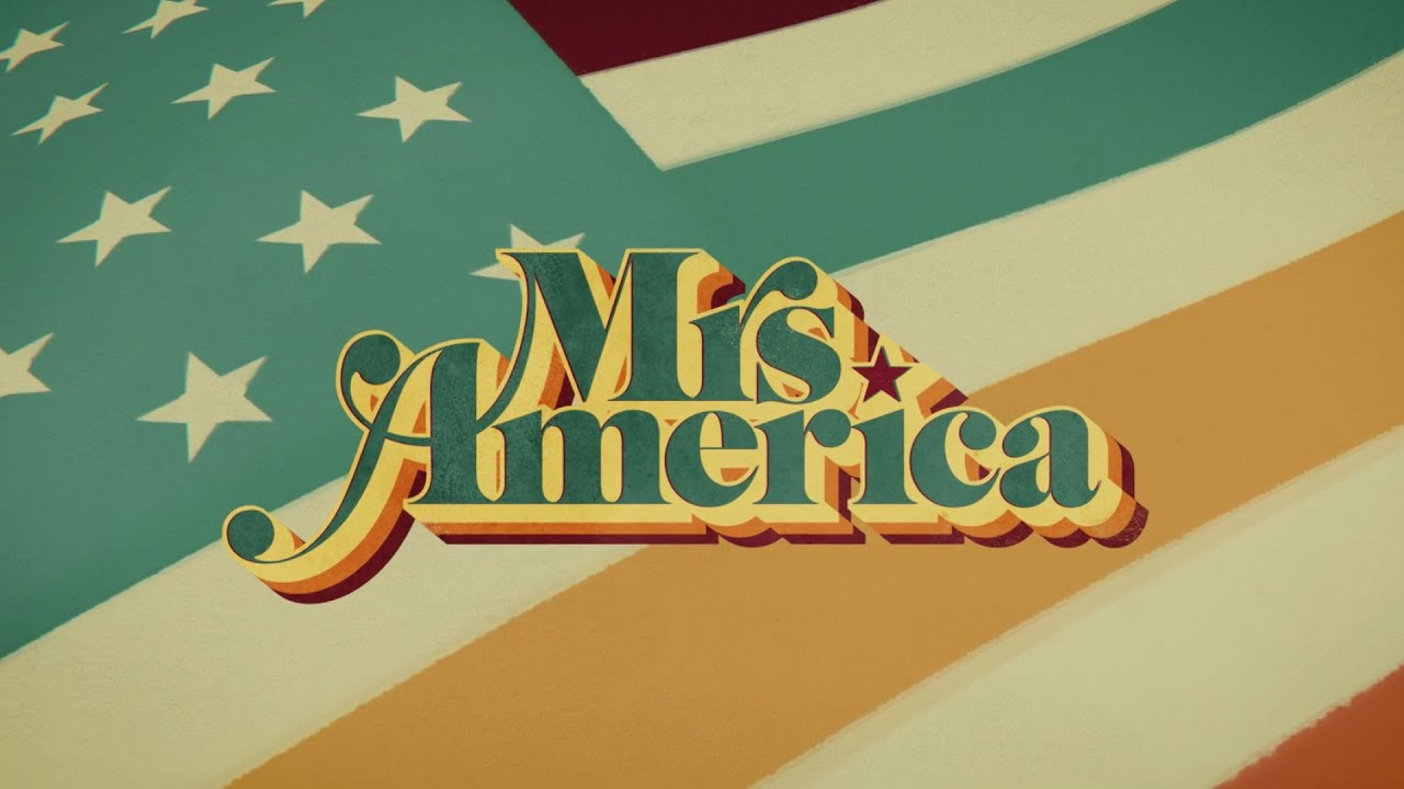 Mrs. America – Title Sequence - YouTube
