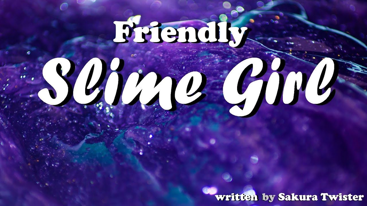 Rescued by a Friendly Slime Girl ASMR Roleplay -- (Female x Listener ...