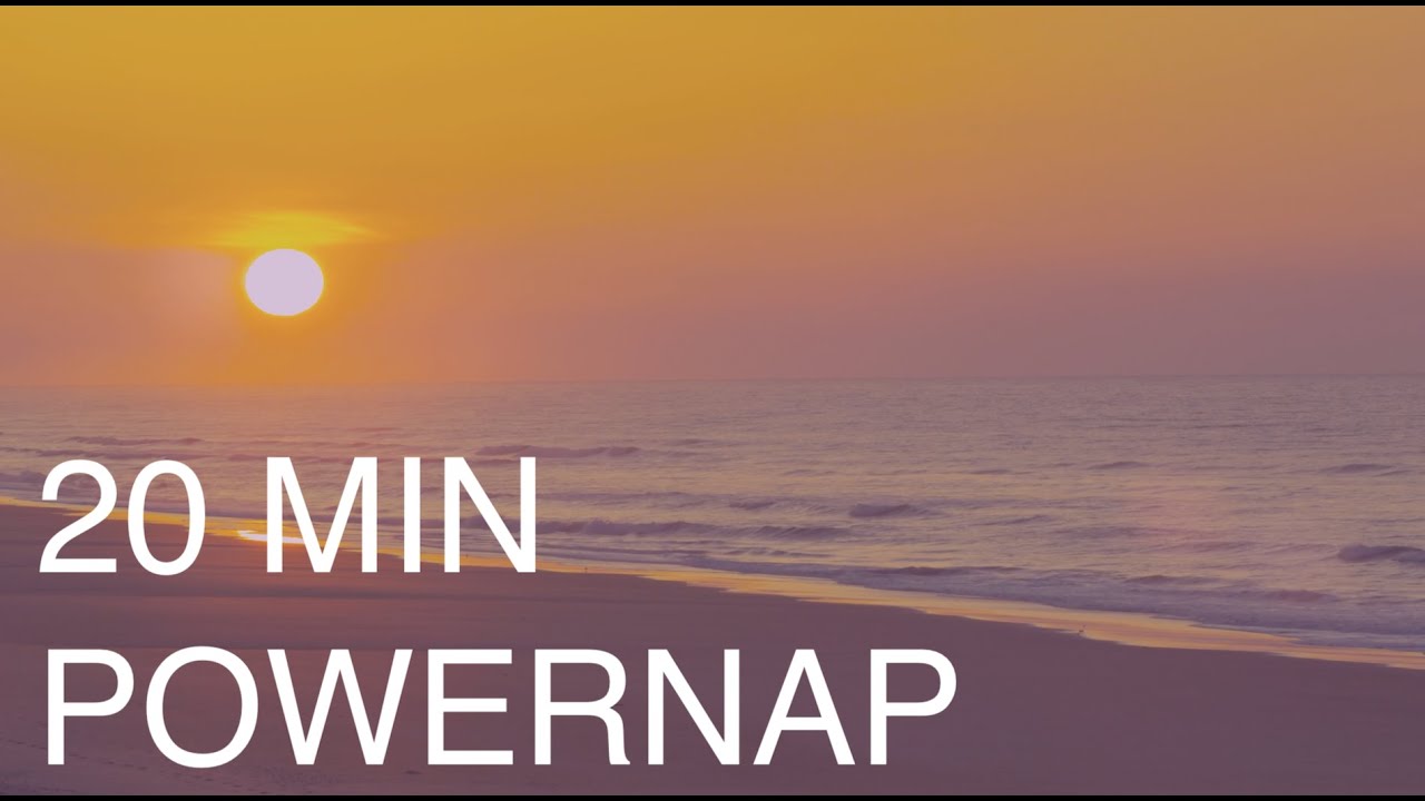20-Minute POWER NAP For Focus And Concentration - YouTube