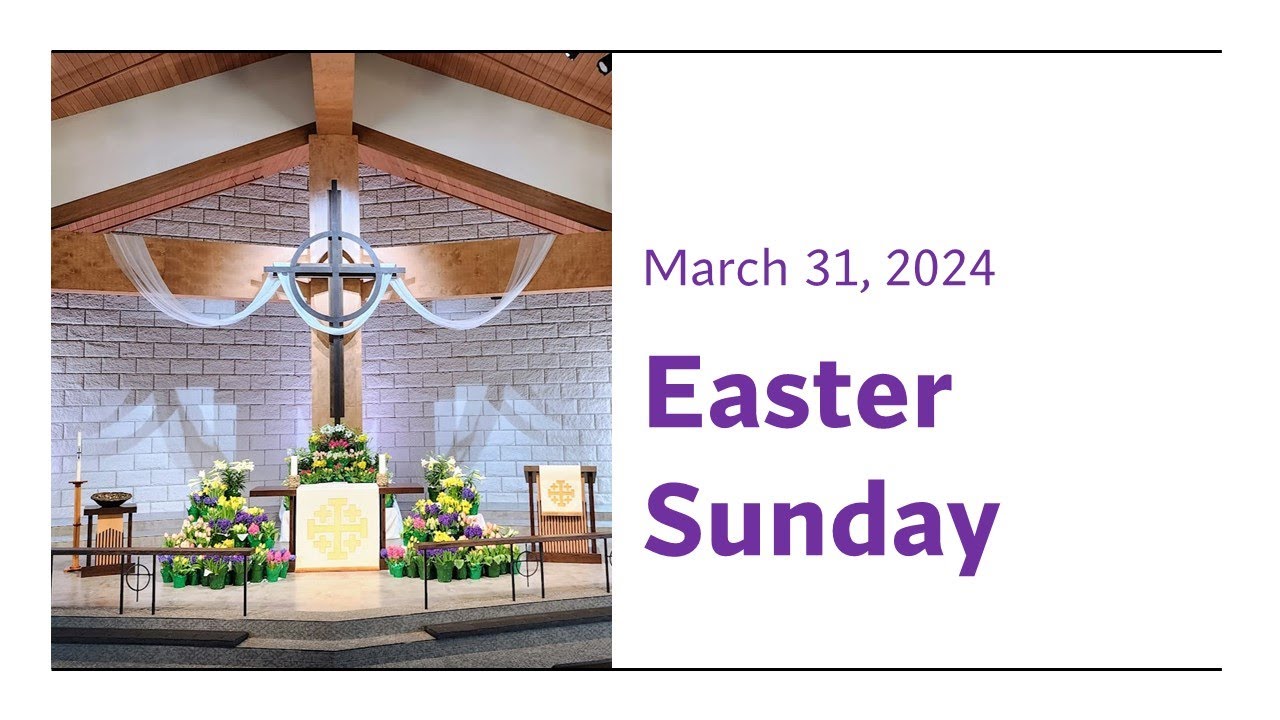 Easter Sunday Worship - March 31, 2024 - YouTube