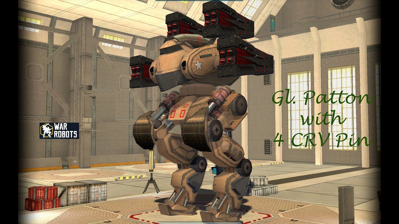 Gl.Patton with 4 CRV Pin. War Robots. - YouTube