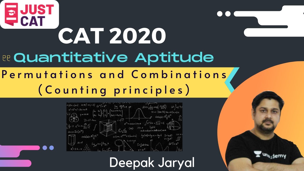 CAT 2020 | Algebra | Permutations and Combinations (Counting principles) | By Deepak Jaryal ...