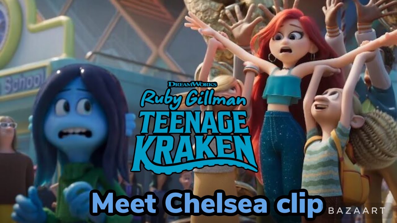 Ruby Gillman, Teenage Kraken meet Chelsea clip (2023) - YouTube