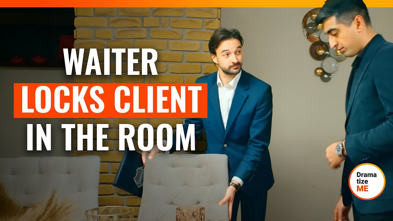 Waiter Locks Client In The Room | @DramatizeMe.Special - YouTube