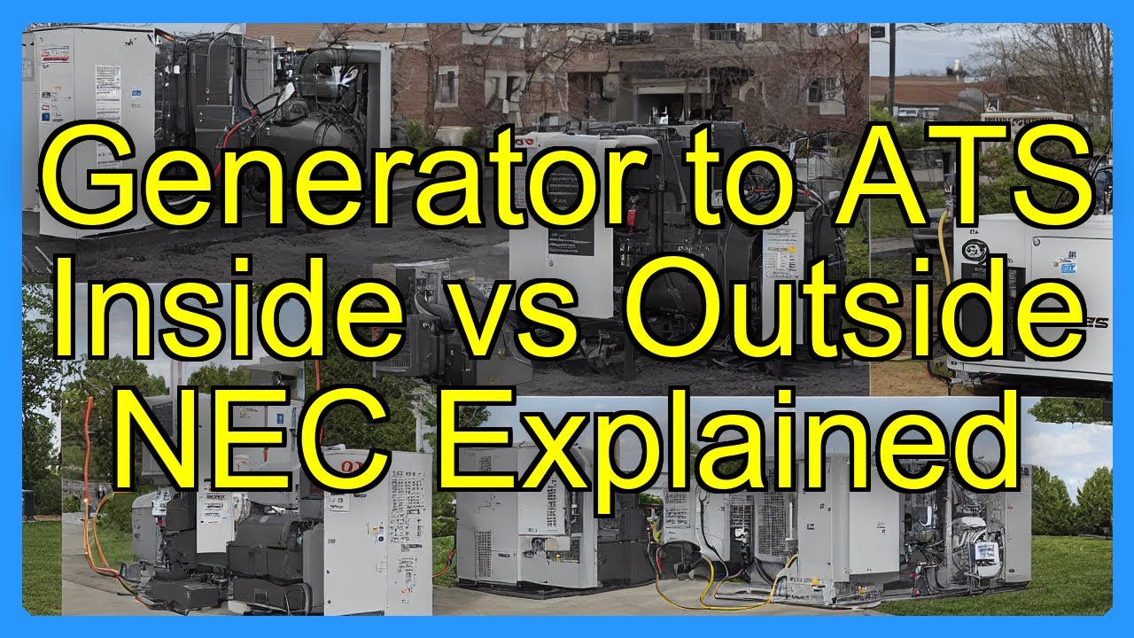 Generator to ATS Inside vs Outside NEC Explained - YouTube