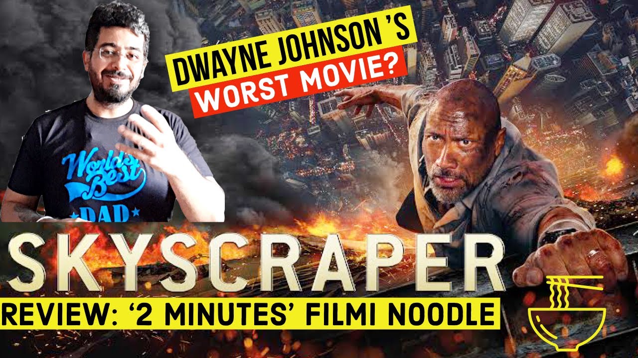 skyscraper movie review | Skyscraper full Movie Review | dwayne johnson ...