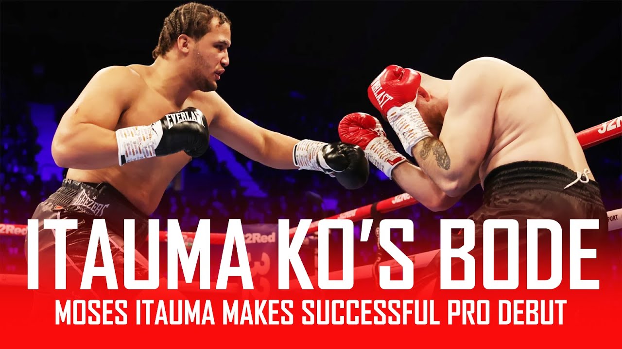 🥊 MOSES ITAUMA KO'S MARCEL BODE IN 1 ROUND - POST FIGHT REVIEW (NO ...