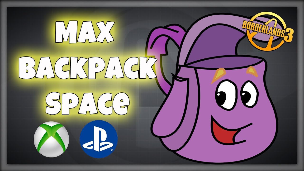 Borderlands 3 - Max SDU's / Max Ammo / Max Backpack Space - YouTube
