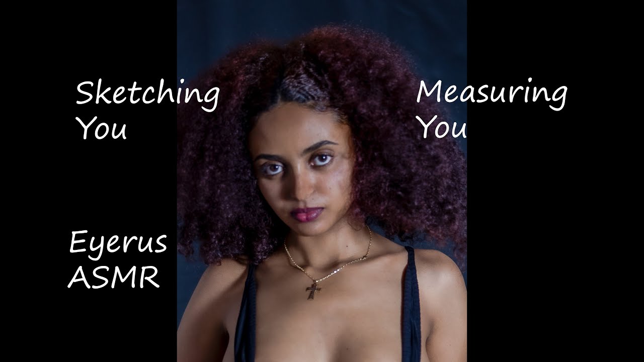 ASMR Sketching you Measuring you. - YouTube