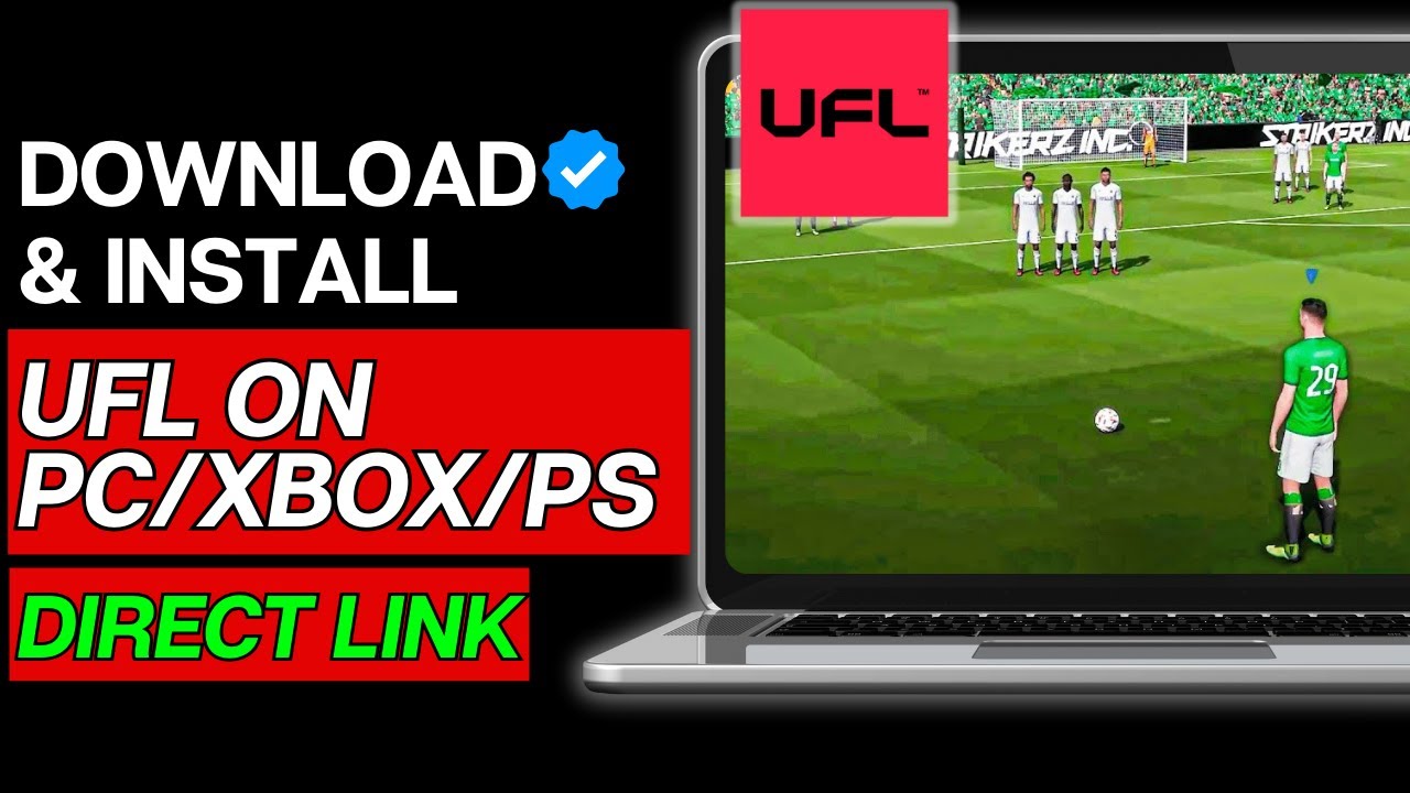 How To Download/Play UFL Football On Playstation Xbox And PC For FREE | Download UFL Open Beta ...