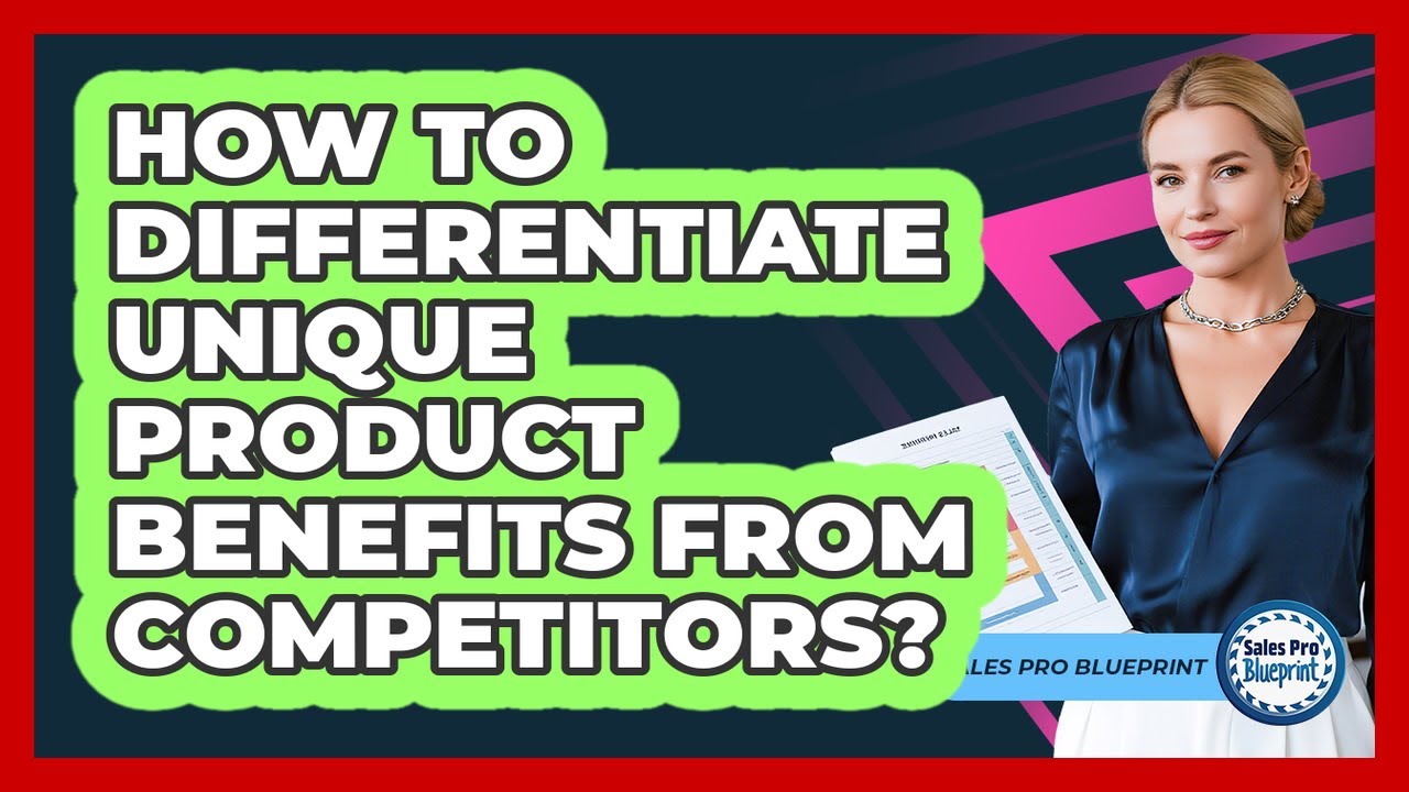 How To Differentiate Unique Product Benefits From Competitors? - YouTube