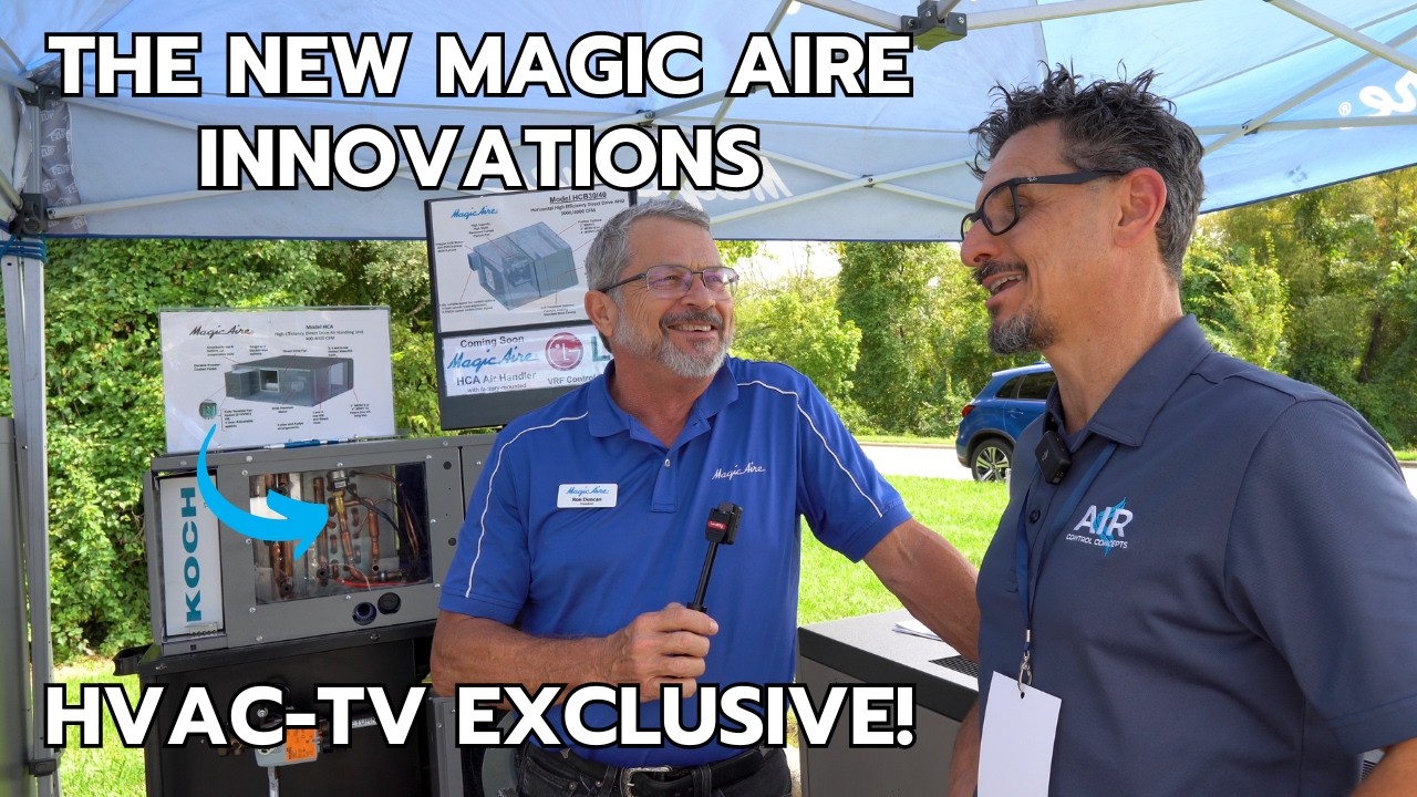 The New Magic Aire Innovations | HVAC-TV Exclusive - YouTube
