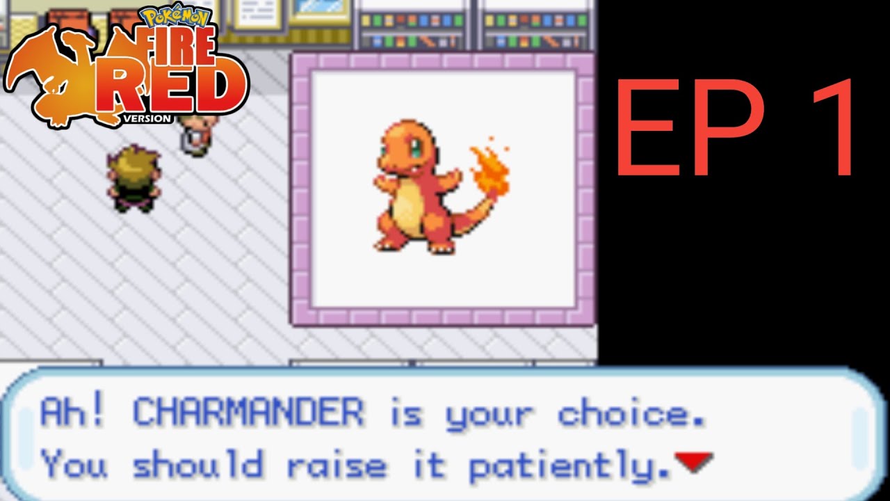 Pokemon Fire Red | EP - 1 | Charmandar, I Choose You | Ash Charizard X ...
