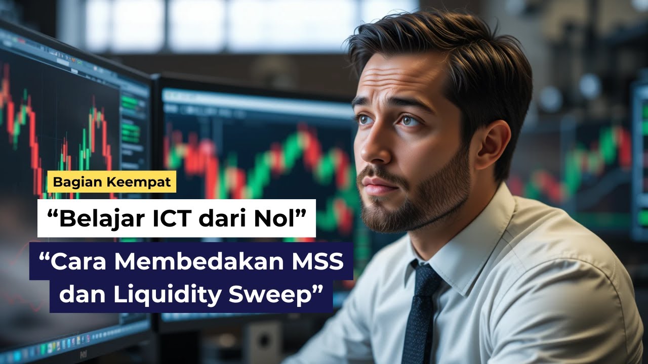 04. Bingung Bedakan Liquidity Sweep & Market Structure Shift? Ini ...