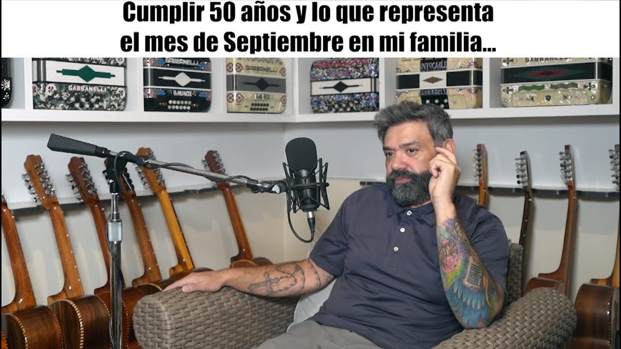 Cumplir 50 años y lo que representa el mes de Septiembre en mi familia ...