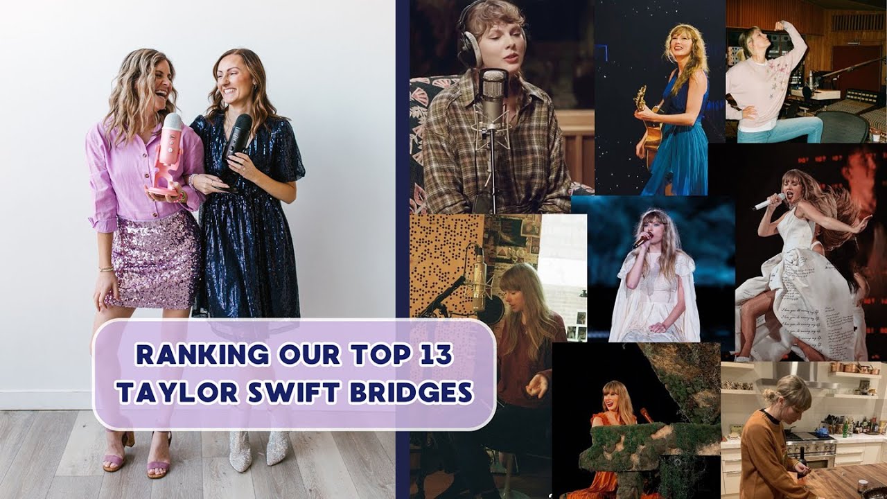 KARLI’S BIG NEWS + Ranking our Top 13 Taylor Swift Bridges - YouTube