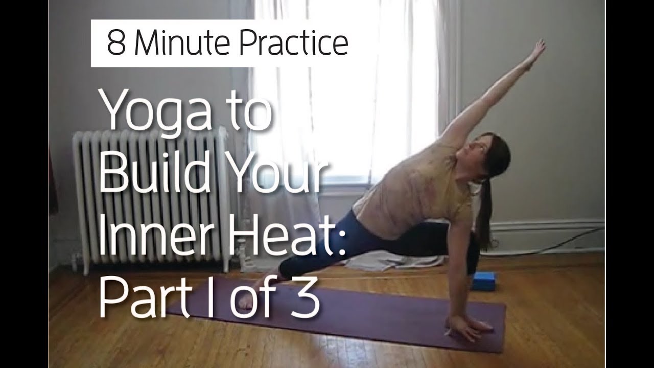 Yoga to Build Your Inner Heat: Part 1 of 3 with Amy Patee - YouTube