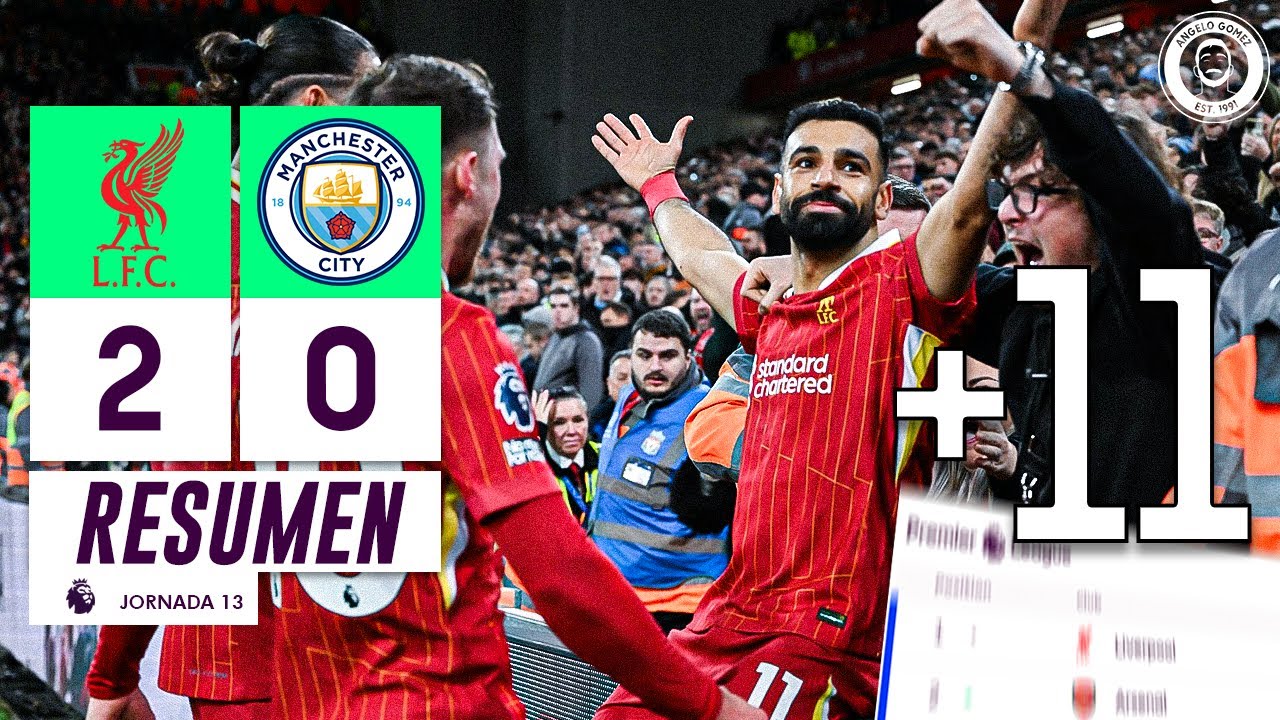 🔥 LIVERPOOL MÁS LÍDER se pone a + 11: ¡GOLPE al MAN CITY y a la PREMIER ...