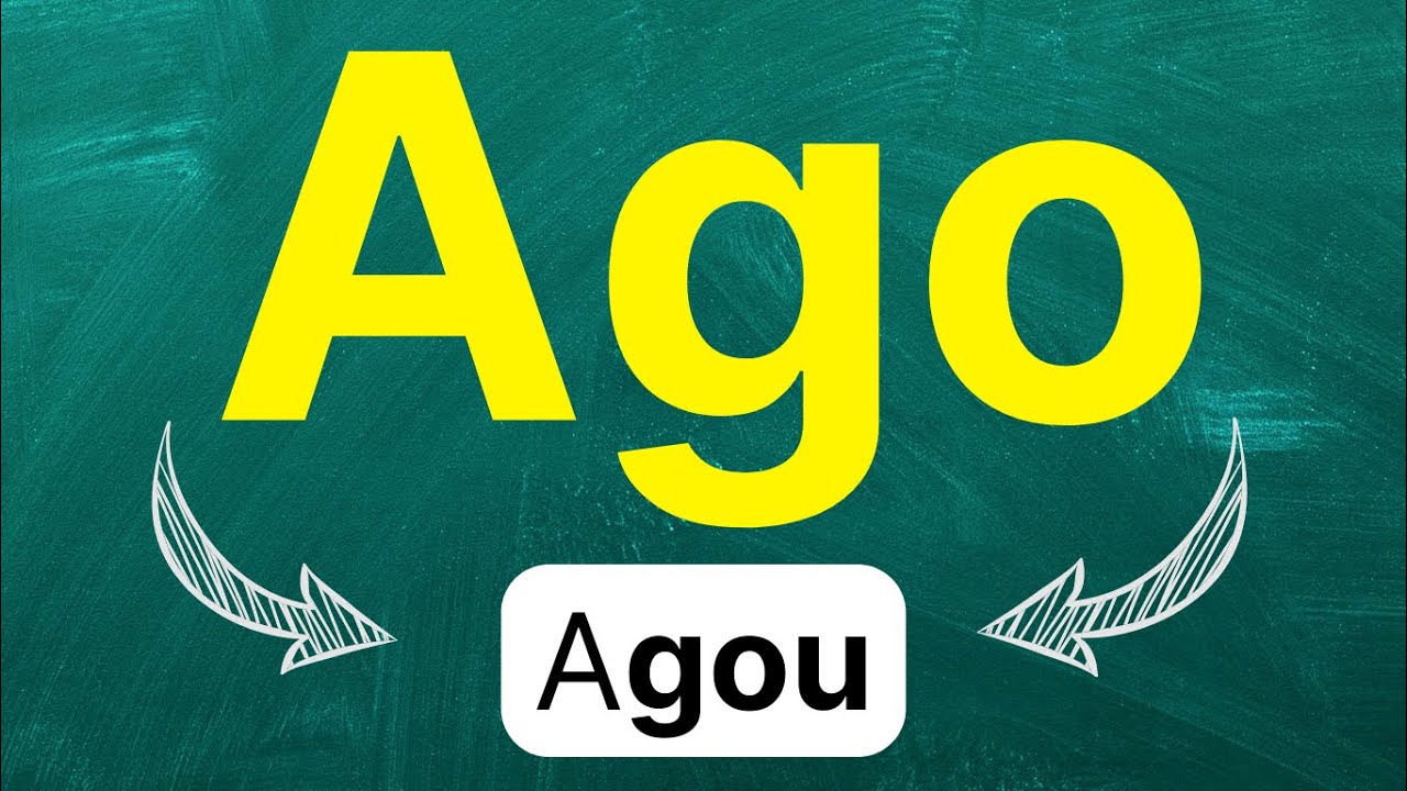 Cómo pronunciar: Ago 'Hace' en inglés Americano con ejemplos. - YouTube