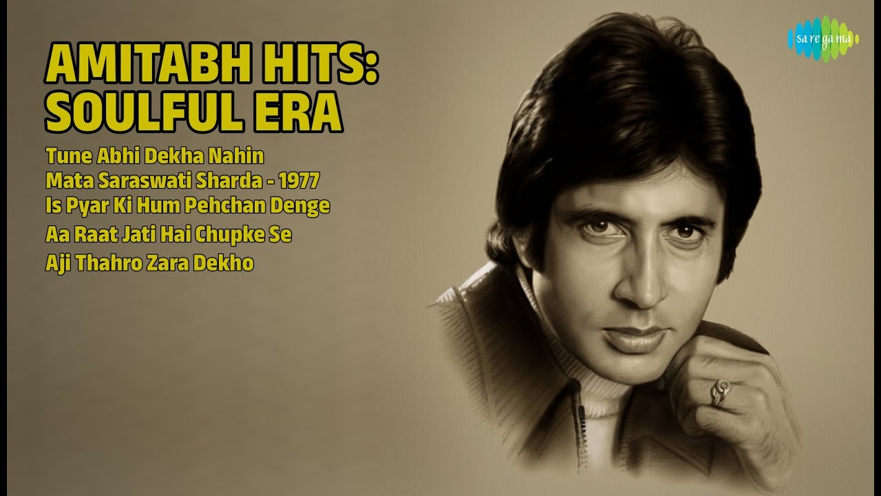 अमिताभ: स्वर्णिम युग के नगमे | Kishore Kumar Songs | Tune Abhi Dekha ...