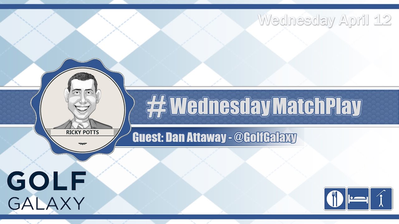 #WednesdayMatchPlay with Dan Attaway, Golf Galaxy | Episode No. 054 ...