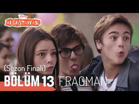 Alex & Tayfası 13. Bölüm Fragmanı (Sezon Finali)
