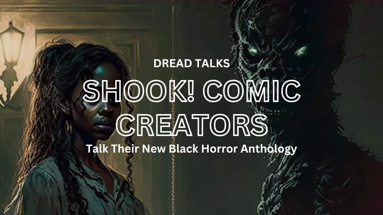 Second Sight Publishing Talks SHOOK! Their New Black Horror Comic ...