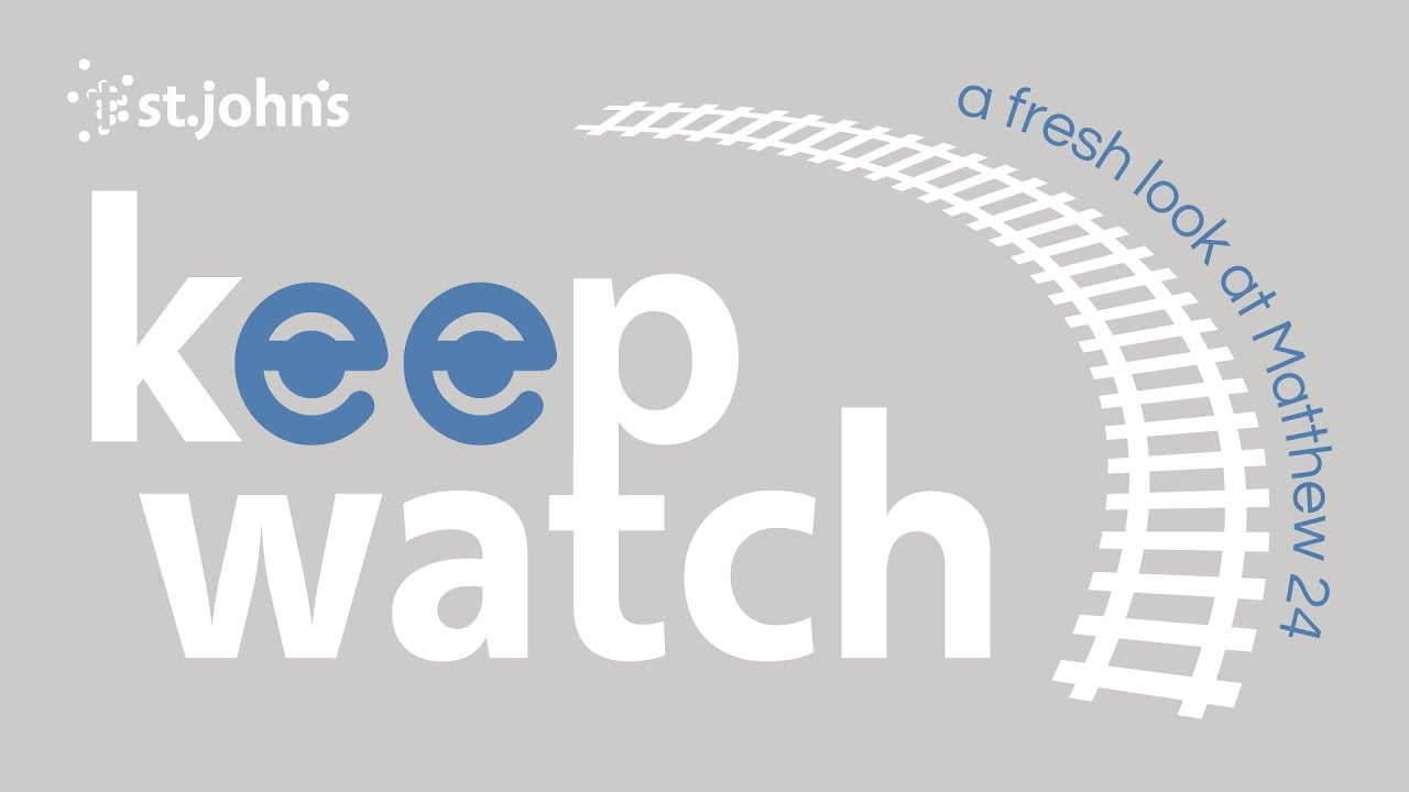Keep Watch Sermon Series - A Fresh Look at Matthew 24 - YouTube