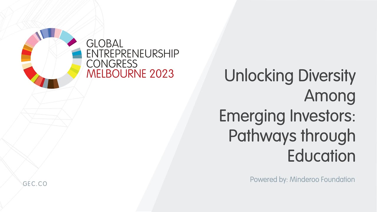 GEC 2023 Session: Unlocking Diversity Among Emerging Investors ...