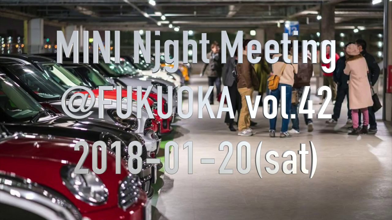 MINI⭐️Night Meeting@FUKUOKA vol.42 BMW MINI COOPER ミニ クーパー - YouTube