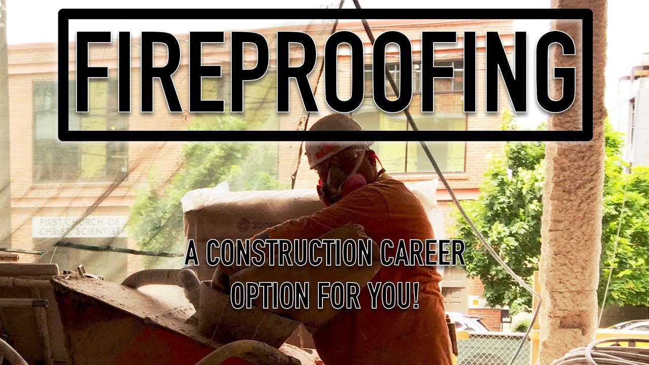 FIREPROOFING * A CAREER OPTION FOR YOU * - YouTube