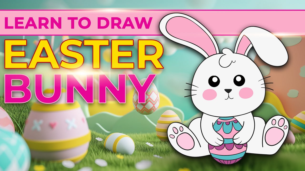 Learn How To Draw Easter Bunny | Step-by-Step Drawing for Kids - YouTube