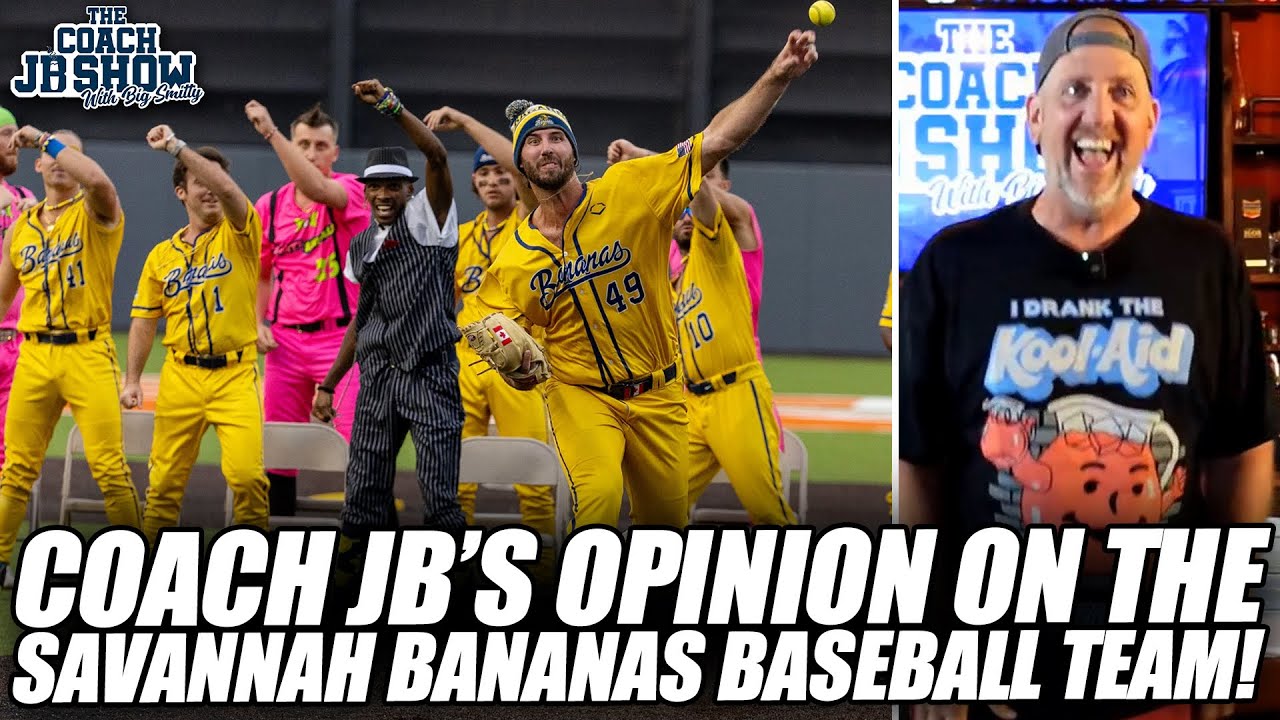 Coach JB's Opinion On The Savannah Bananas Baseball Team... - YouTube