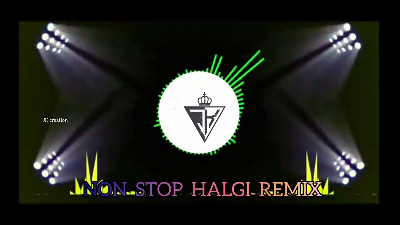 non stop halgi remix ll new halgi 2022 JK creation - YouTube