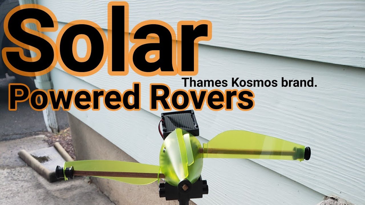 Solar Powered Rovers by Thames Kosmos - YouTube