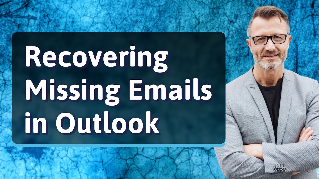 Recovering Missing Emails in Outlook - YouTube