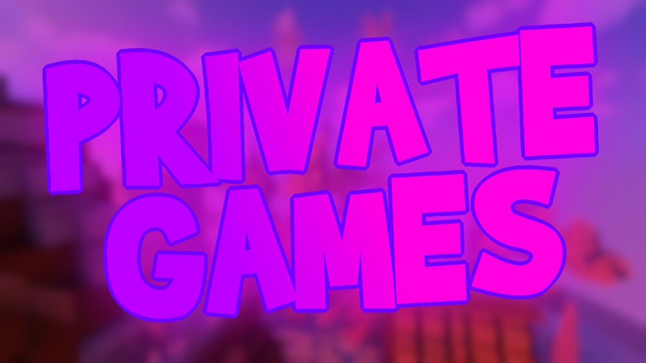 private games (ft mod and dev) - YouTube