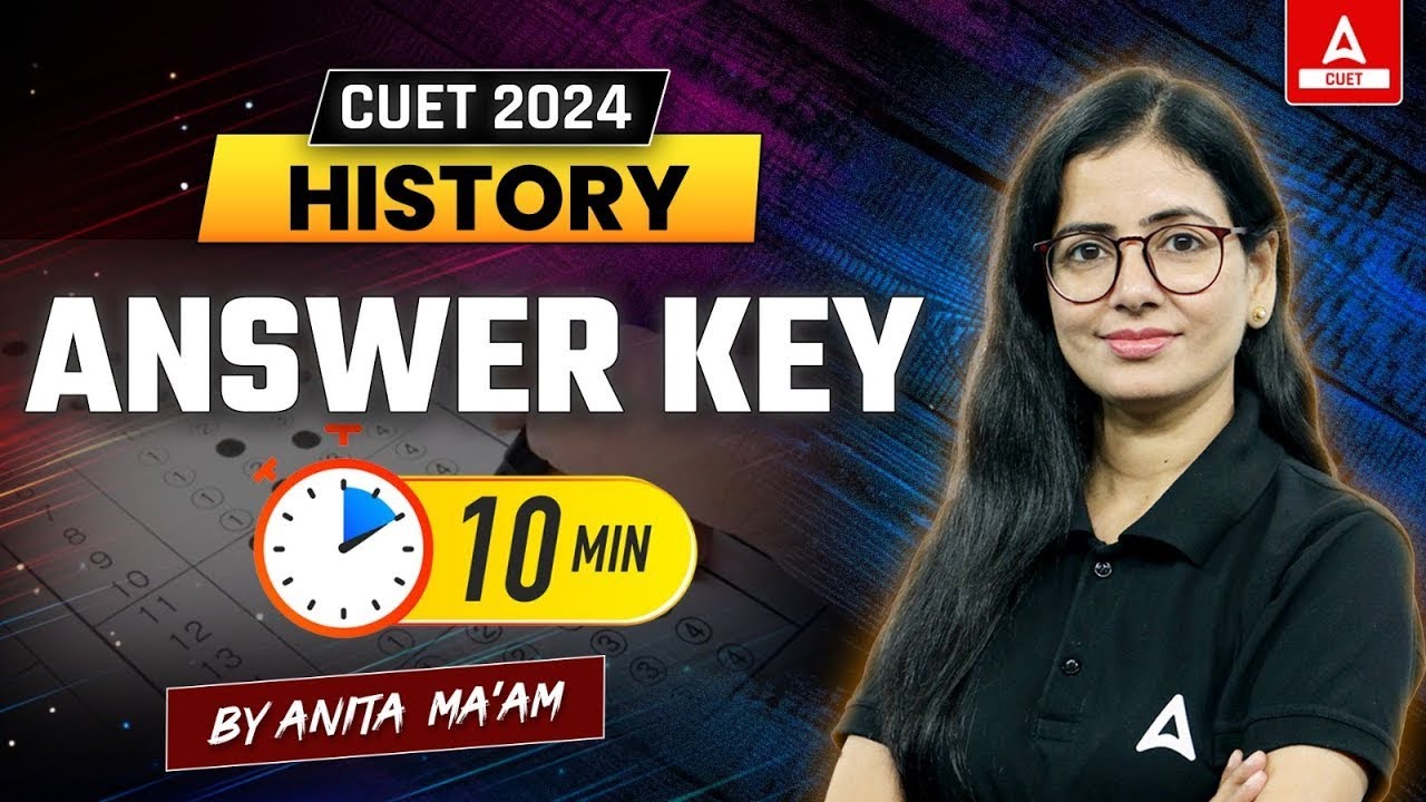CUET History Answer Key 2024 | CUET History Paper Analysis | CUET Exam ...